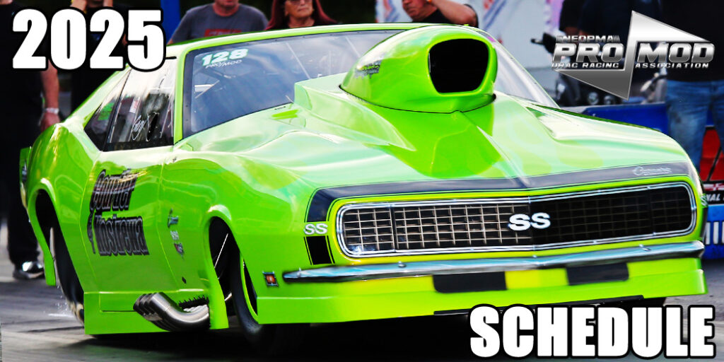 2025 Schedule – Northeast Outlaw Pro Mods